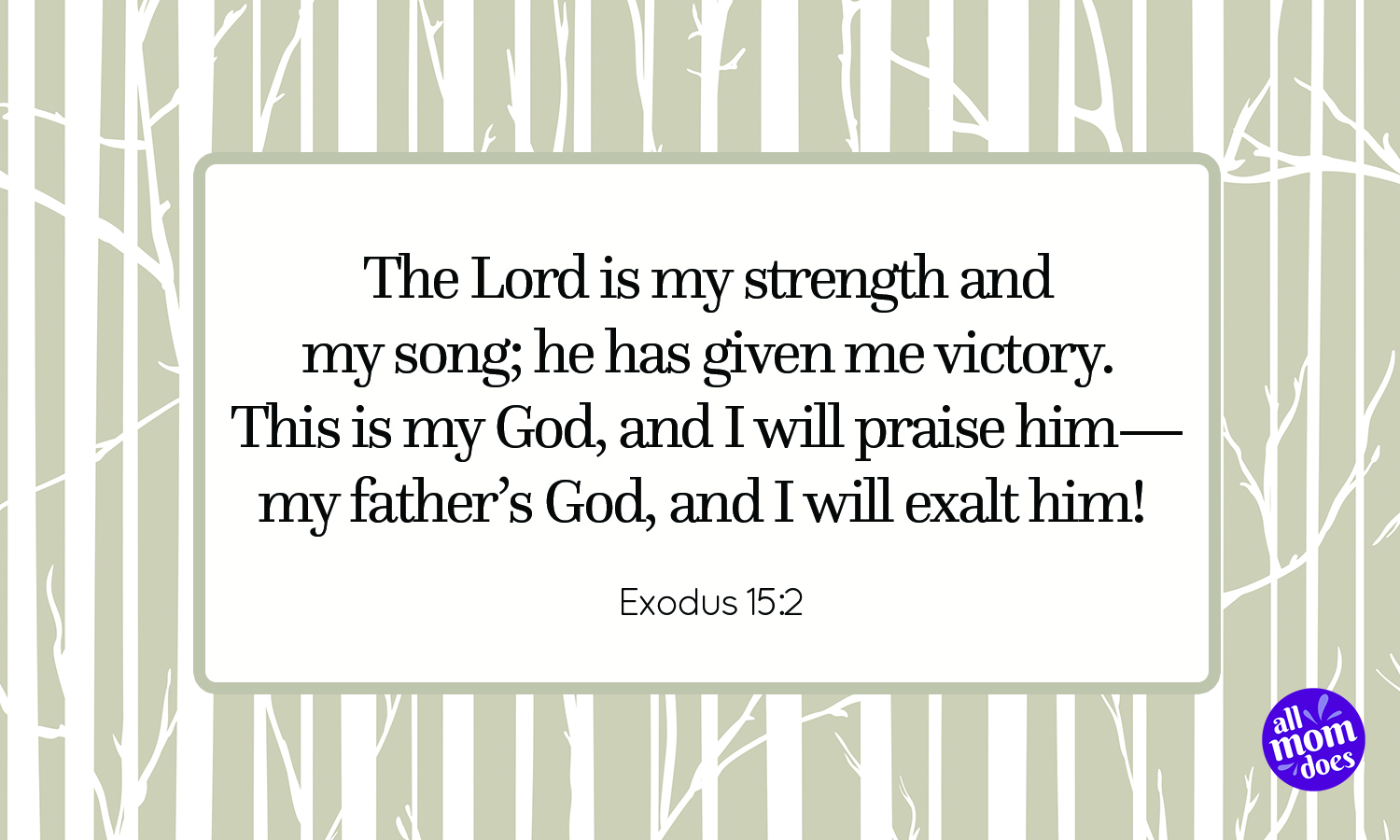 Weekly Bible Memory Verse + Coloring Page: Exodus 15-2 | AllMomDoes