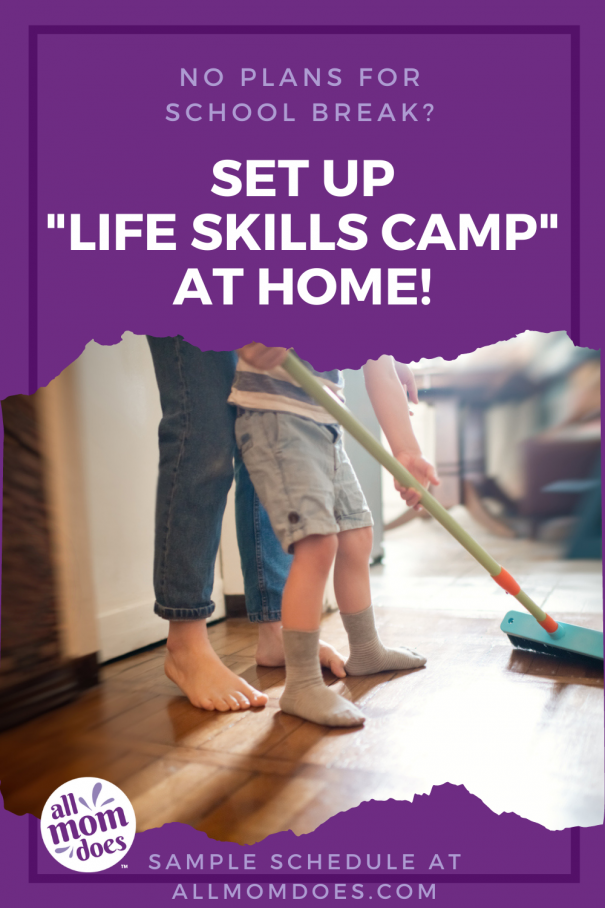 Kids Home For School Break Set Up A Life Skills Camp At Home kids-home-for-school-break-set-up-a-life-skills-camp-at-home