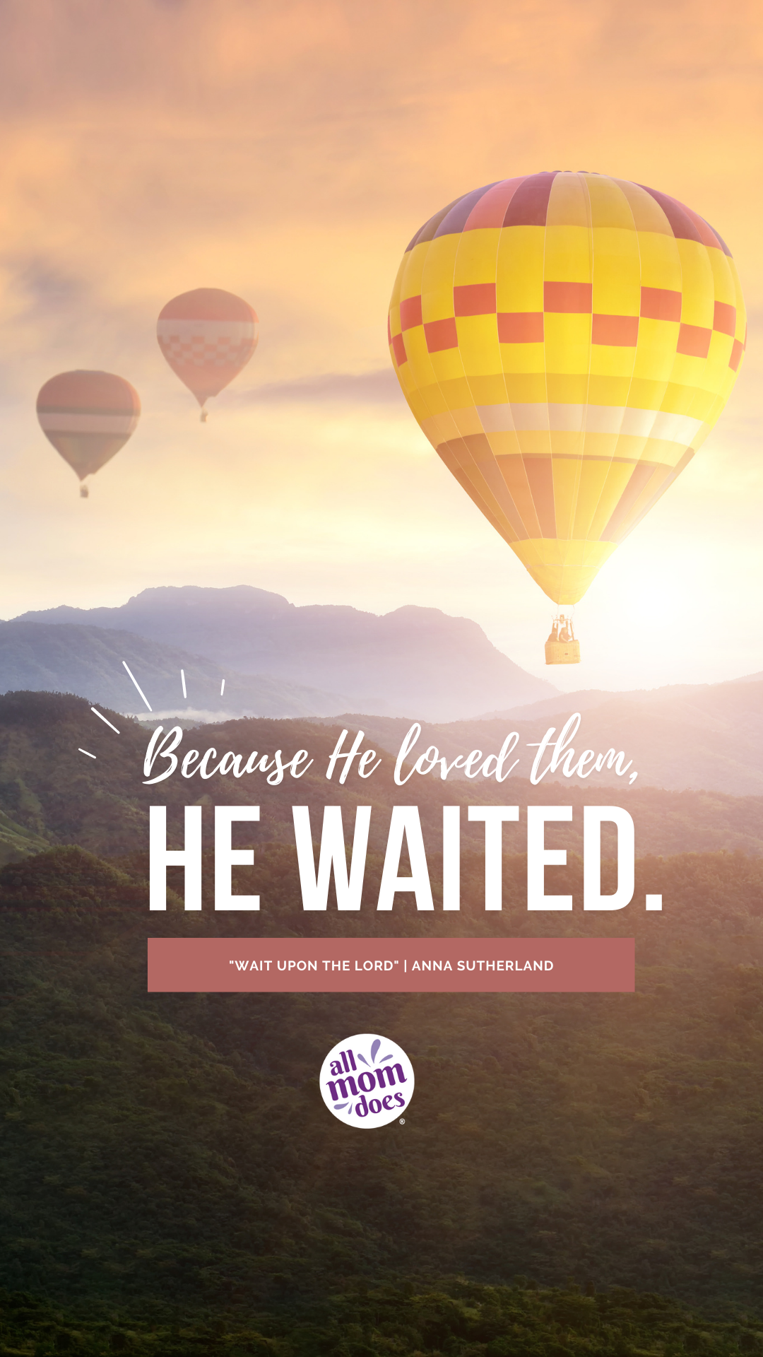 Wait Upon The Lord | AllMomDoes