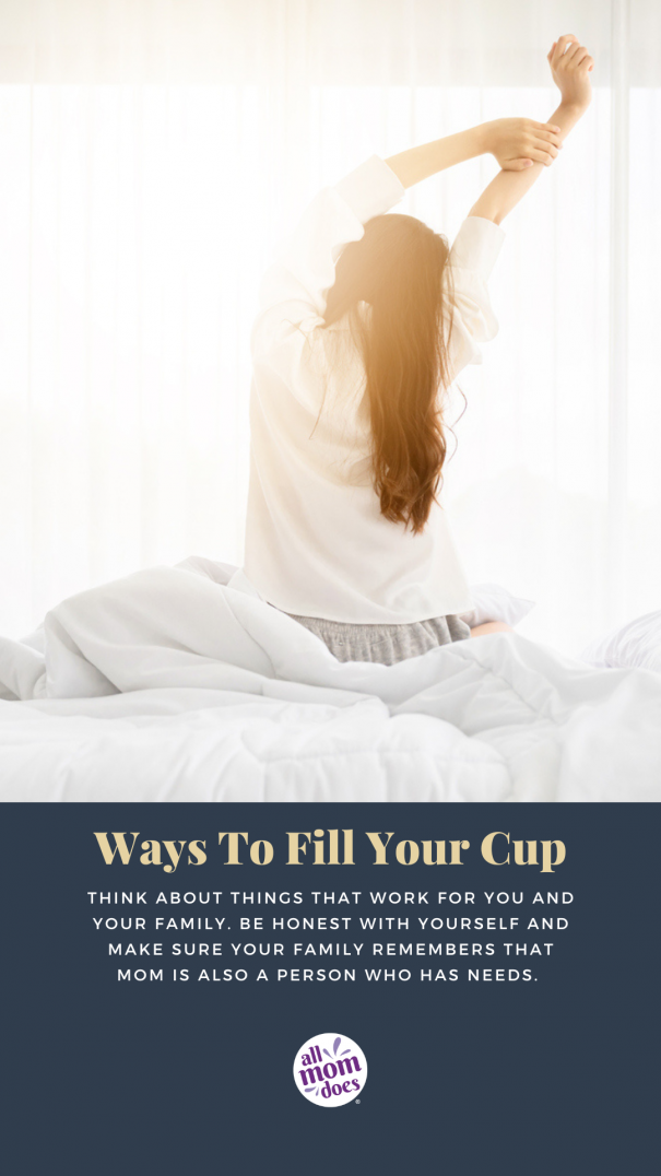 Ways To Fill Your Cup | AllMomDoes