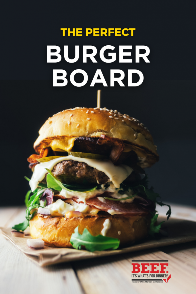 The Perfect Burger Board | AllMomDoes